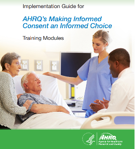 Making Informed Consent an Informed Choice (AHRQ Resource) – BriggsNetNews