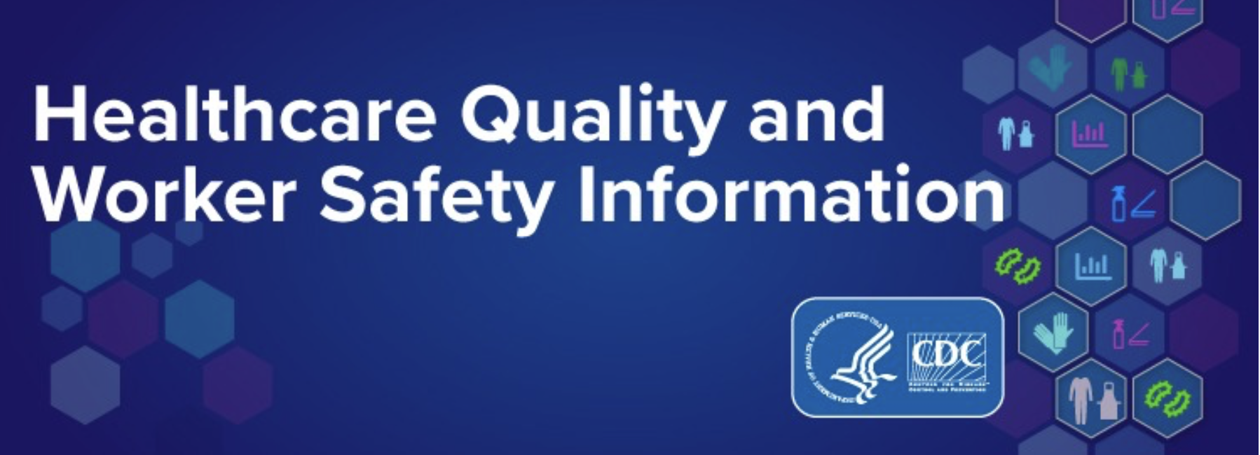Healthcare Quality and Worker Safety Information – BriggsNetNews